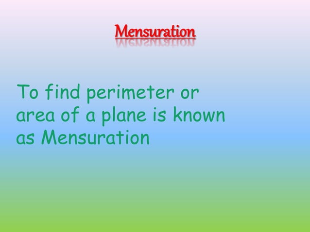 Mensuration ppt in maths | PPTX