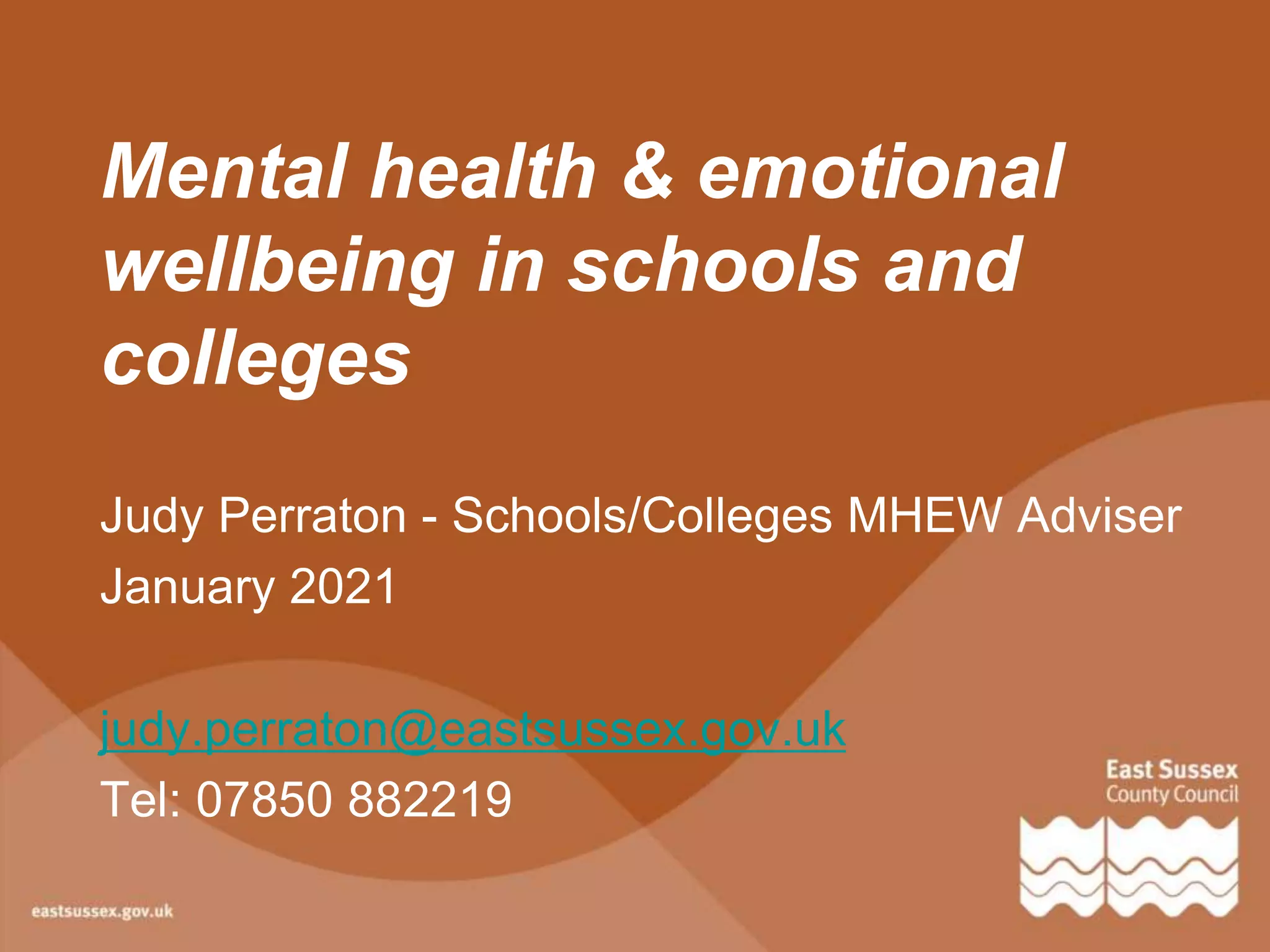 mental-health-and-emotional-wellbeing-in-schools-and-colleges.pptx