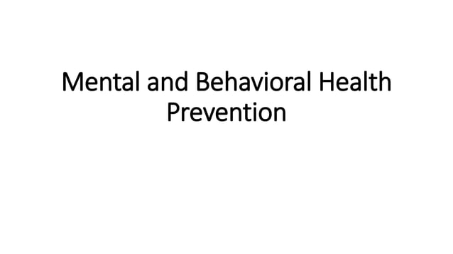 Mental and Behavioral Health Prevention for Students.ppt