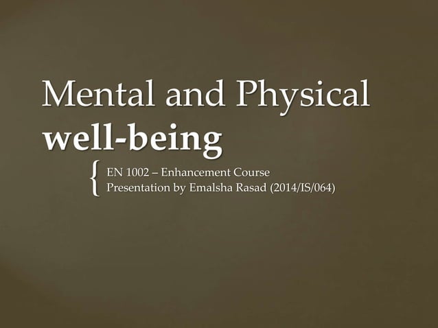 Mental and physical well being adf | PPTX | Mental Health | Diseases ...