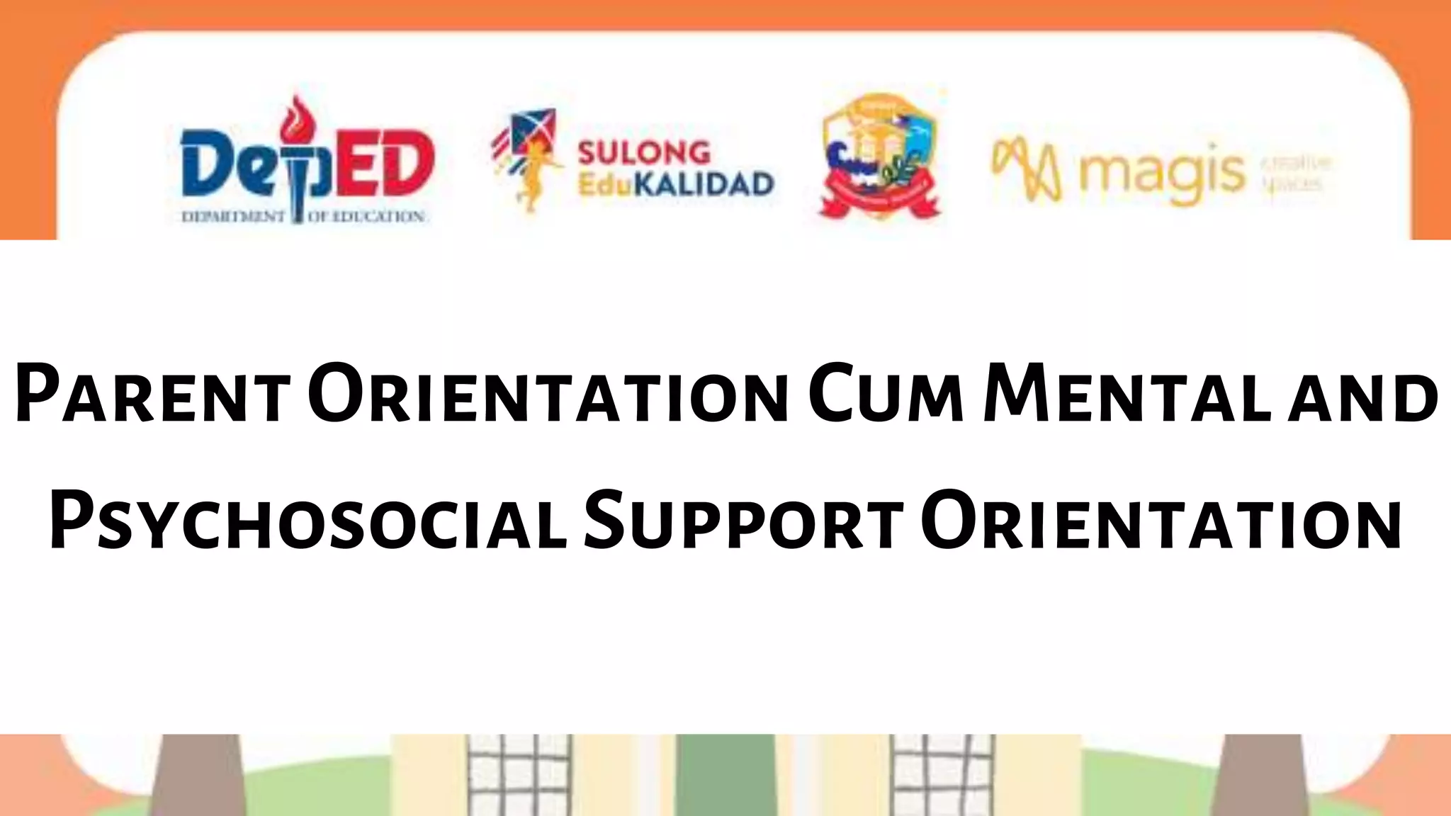 Mental and Psychosocial Support Orientation.pptx | Mental Health ...