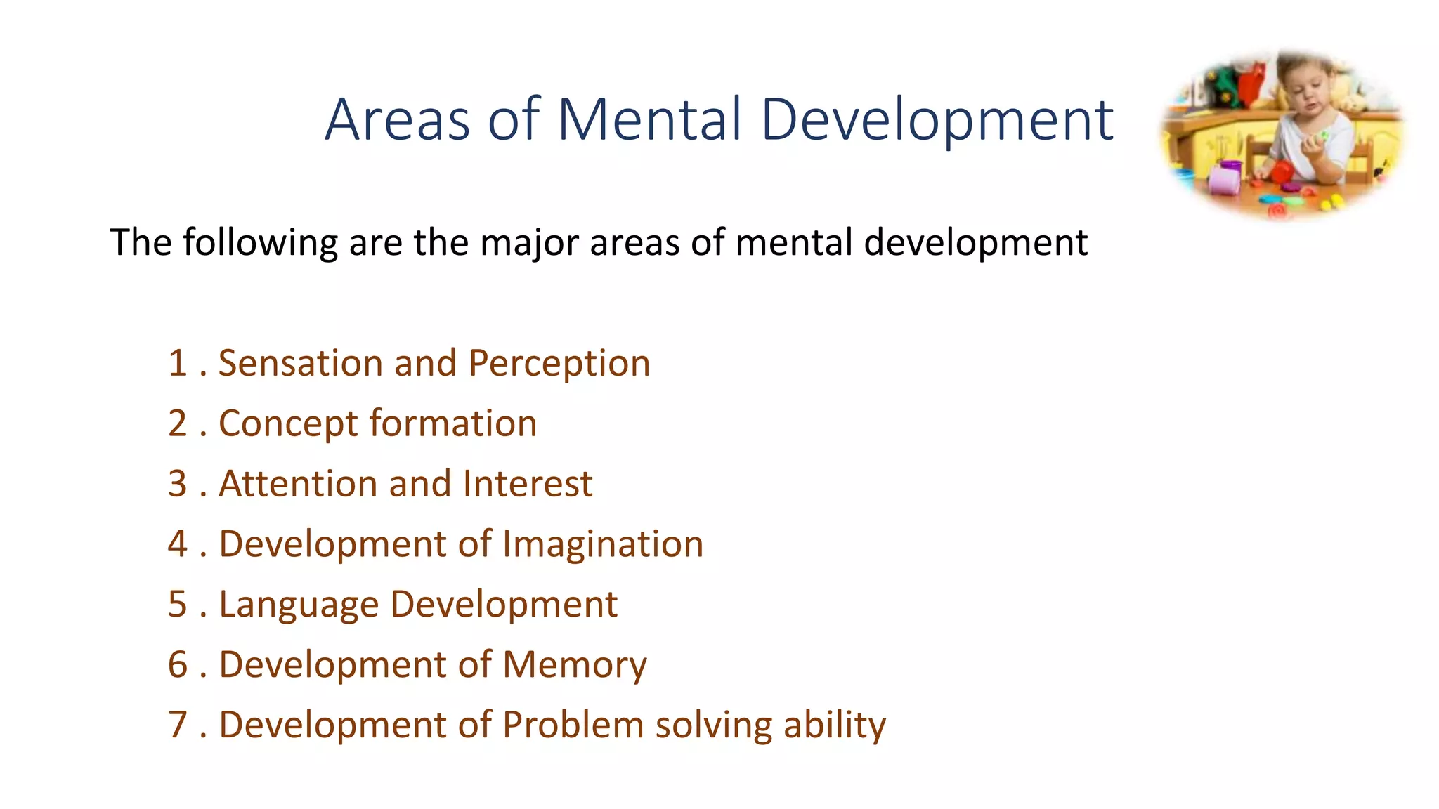 Mental development or Intellectual development | PPTX