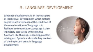 Mental development or Intellectual development | PPTX
