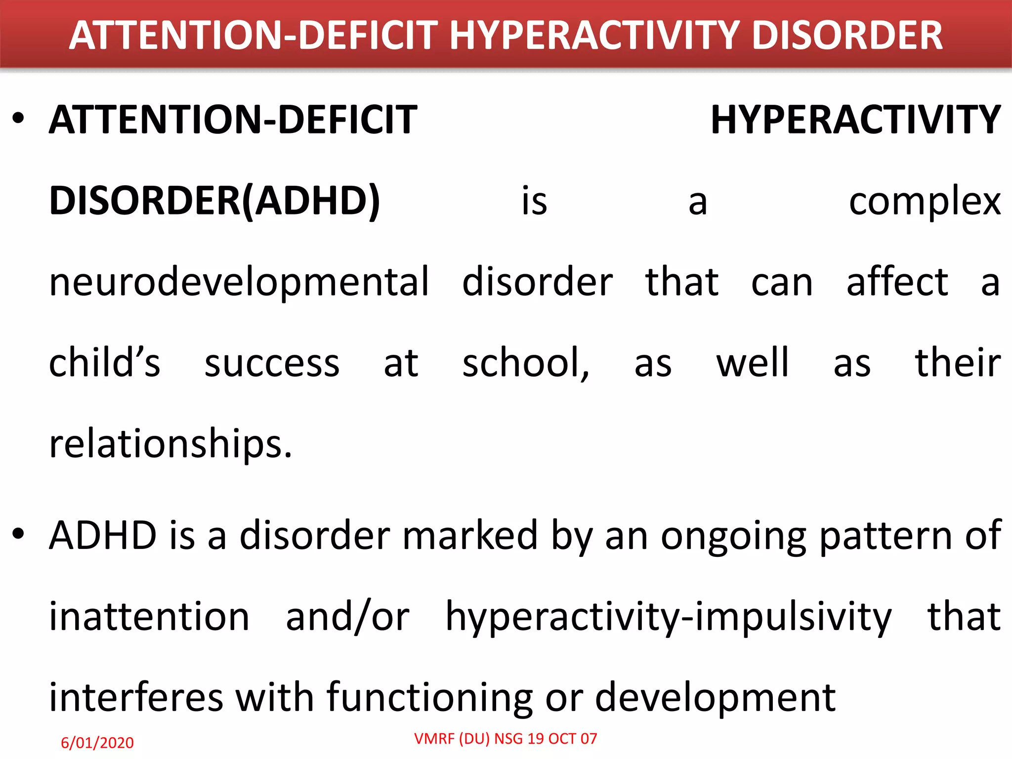 MENTAL DISORDERS, OF INFANCY, CHILDHOOD AND ADOLESCENCE, MENTAL RETARDATION, LEARNING DISORDERS ...