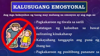 Mental, Emosyonal, at Sosyal na Kalusugan.pptx
