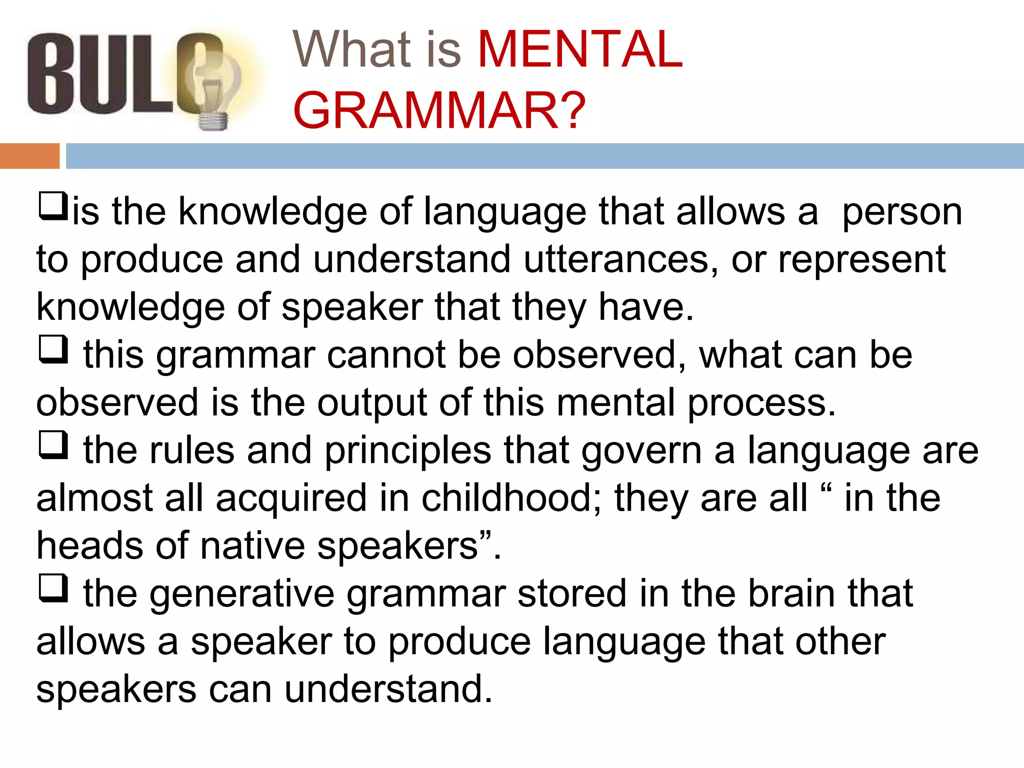 Mental Grammar-Descriptive Grammar (Competence Grammar, Linguistic ...