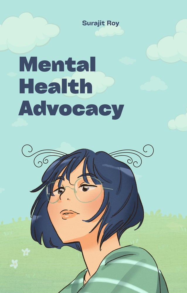 Mental Health Advocacy eBook | PDF | Mental Health | Diseases and ...