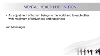 MENTAL HEALTH ANDMENTAL HYGIENE.pptx 1..pptx