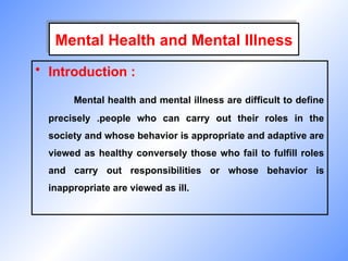 Mental health and mental illness Prof Ik | PPT