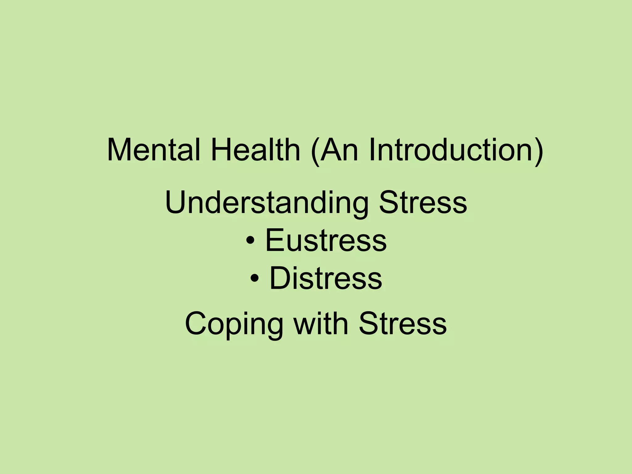 Mental Health and Stress | PPTX