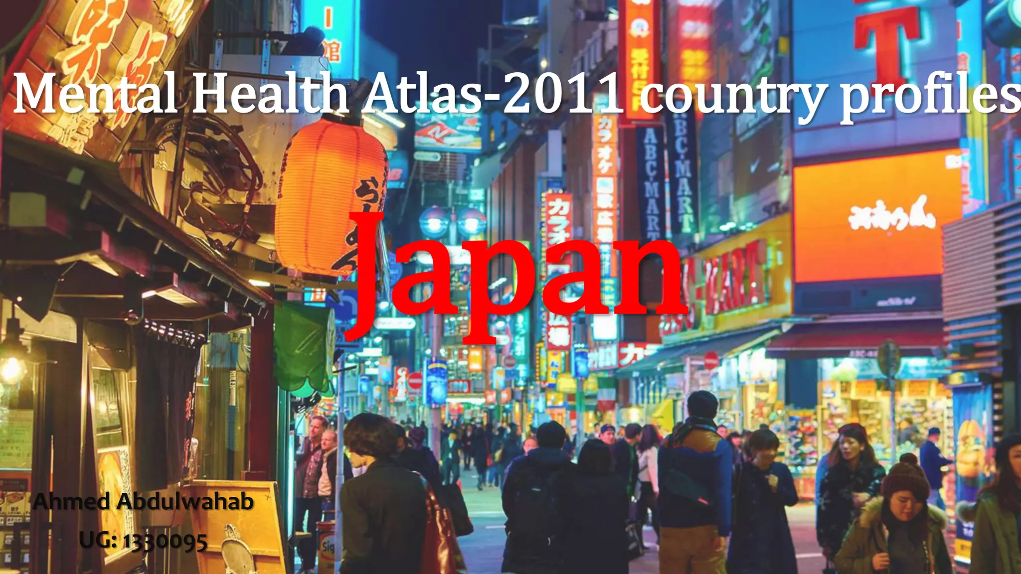 Mental health atlas 2011 country profiles.japan | PPT