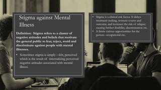 Mental Health, Illness, Stigma and Awareness Strategies | PPTX