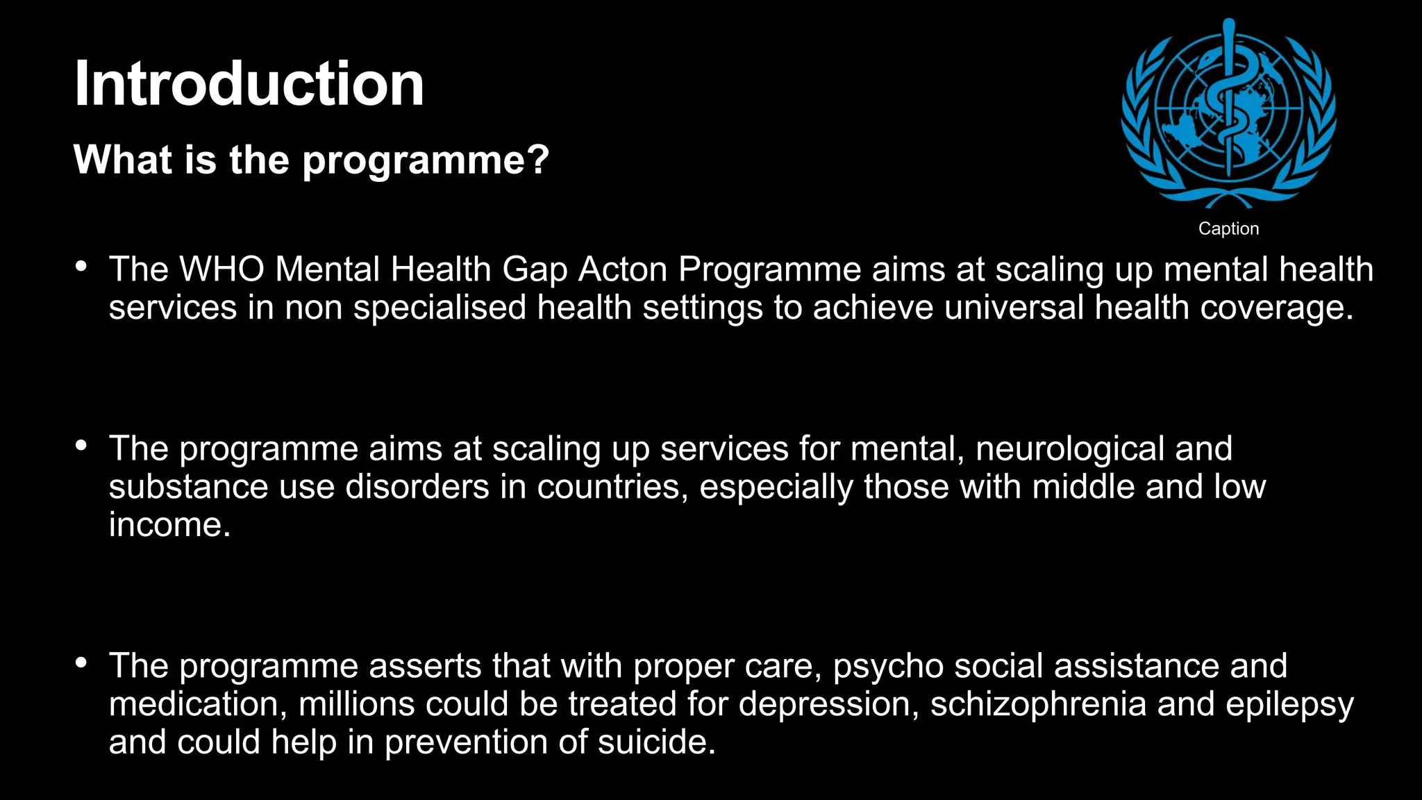 WHO Mental Health Gap (a plan for mental health).pptx