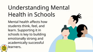 Mental Health in Schools: Why It Matters More Than Ever | PPTX