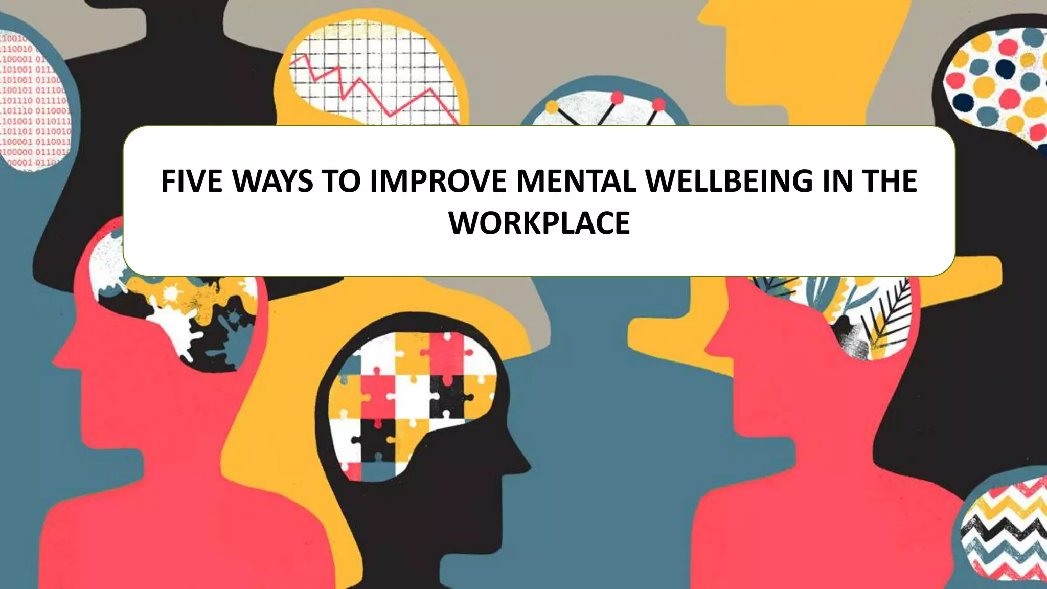 MENTAL HEALTH IN THE WORKPLACE PPT - generic.pptx