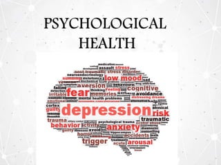 Pyschological Health | PPTX