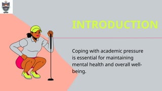 Mental Health Matters How to Cope with Academic Pressure.pptx