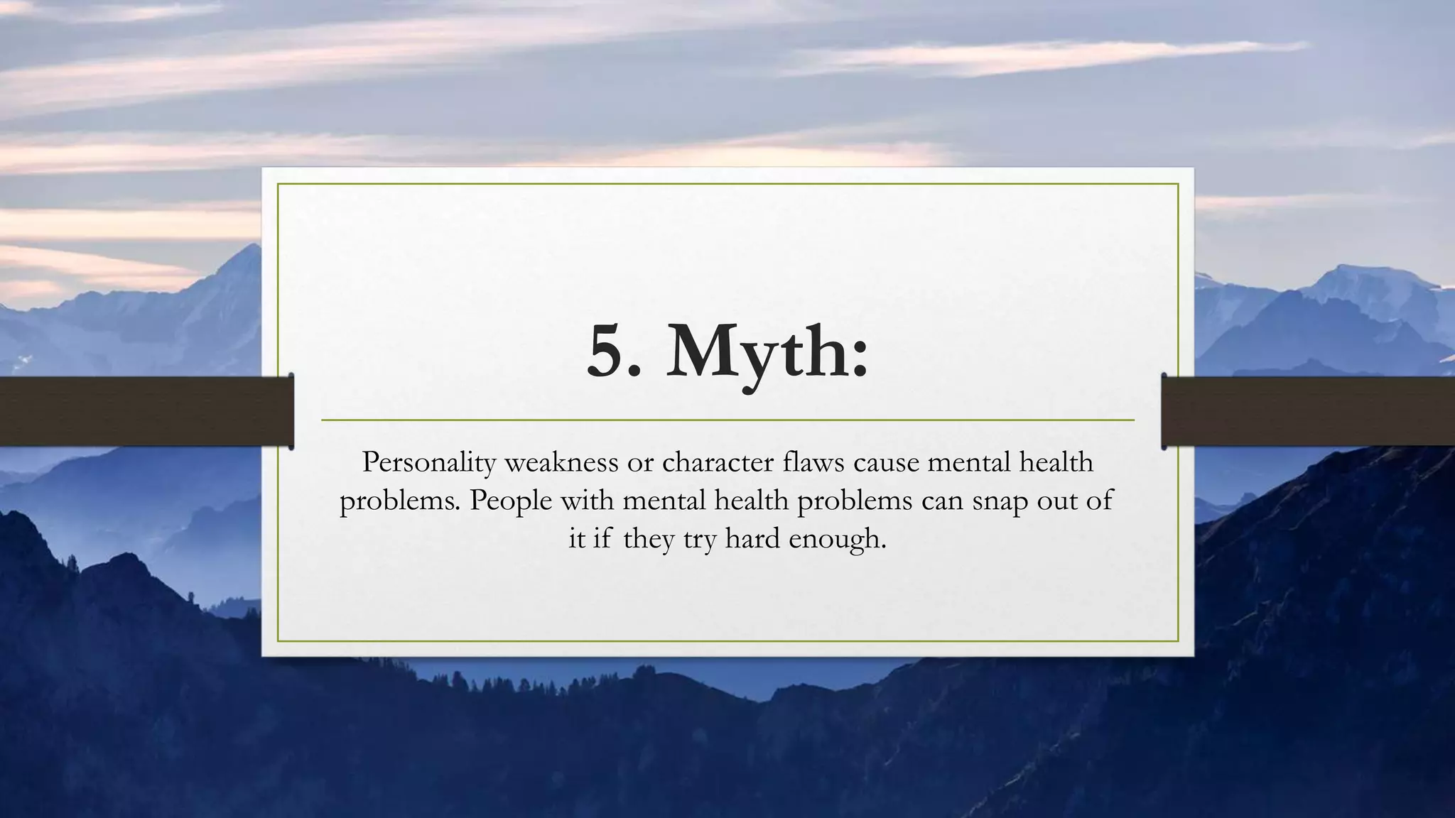Mental Health: Myth vs Facts by Shamgar Mangida | PPTX