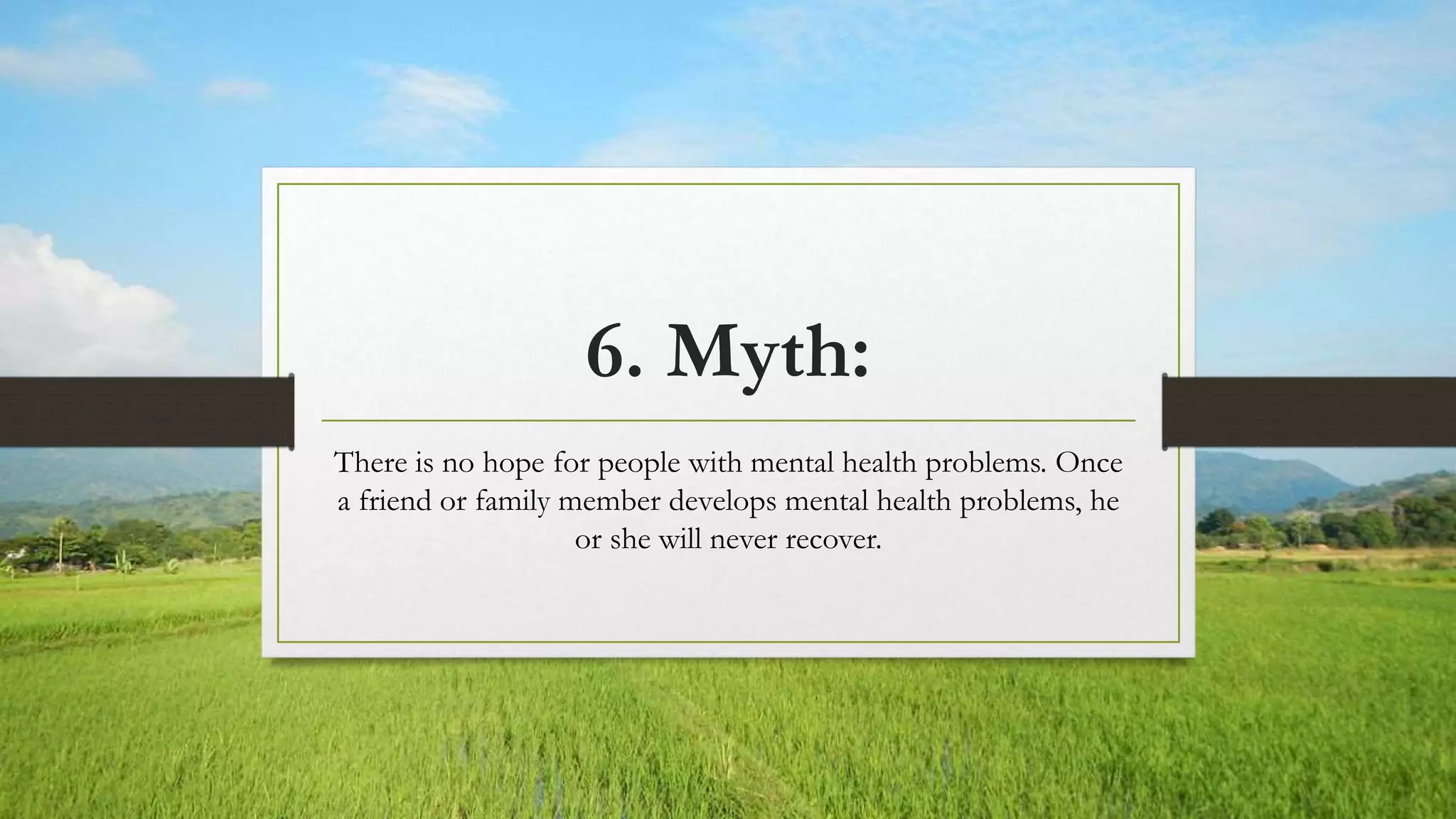 Mental Health: Myth vs Facts by Shamgar Mangida | PPTX