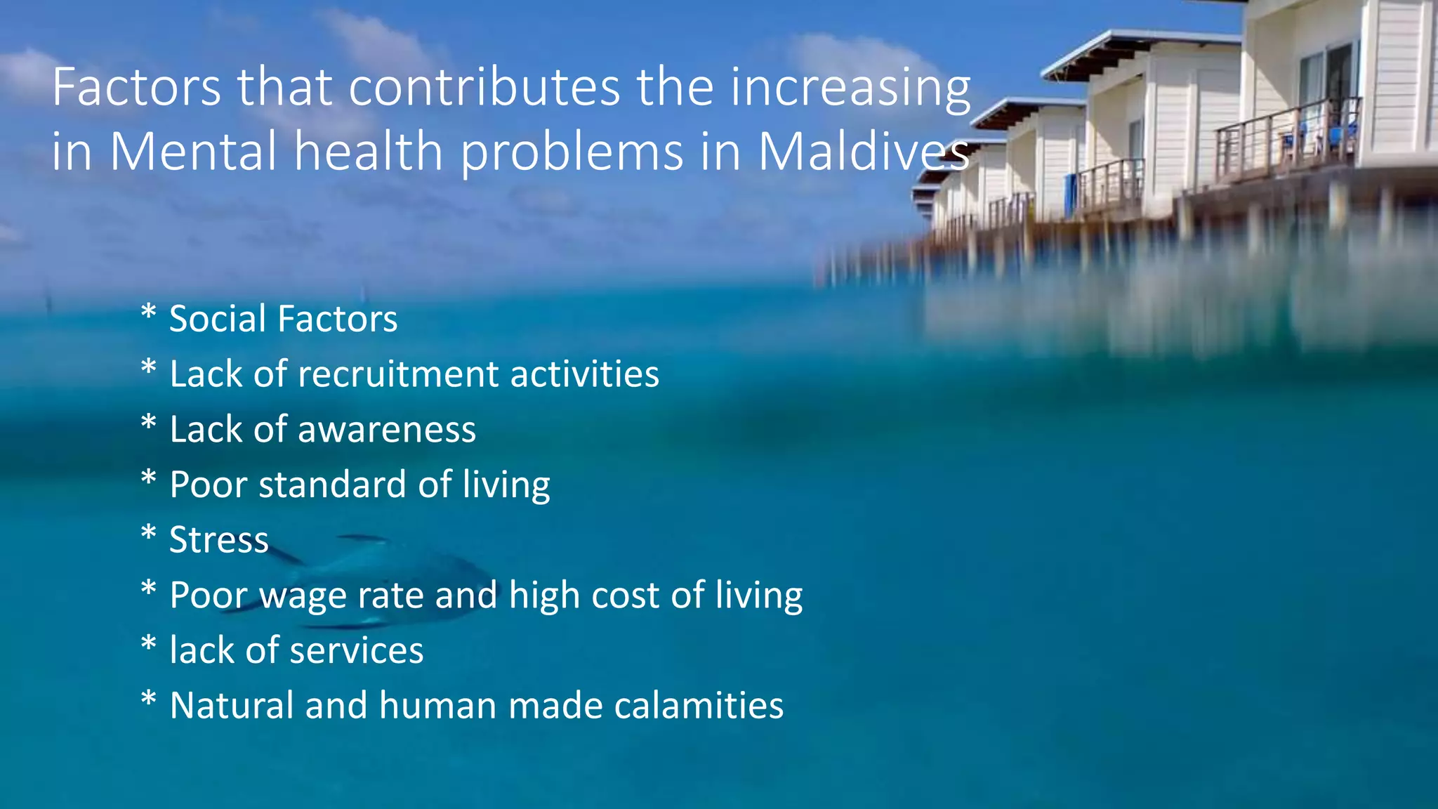Mental health problems in maldives | PPTX