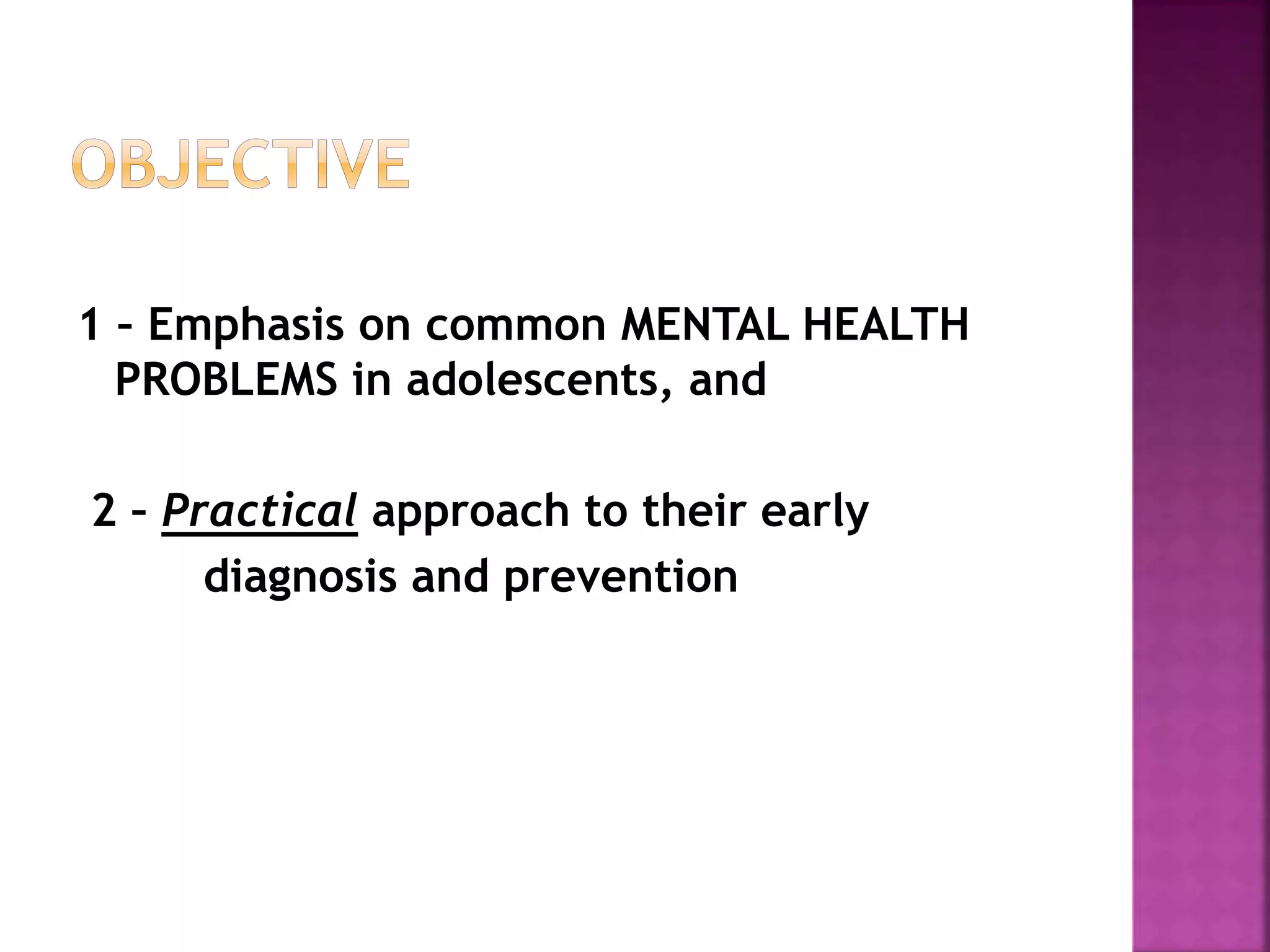 Mental health problems of adolescents and management | PPTX