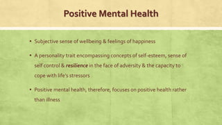 Mental health promotion, prevention & wellbeing_Lecture 1.pptx