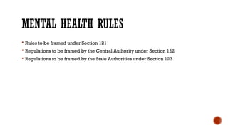 THE MHCA - Mental health rules 2017 .pptx