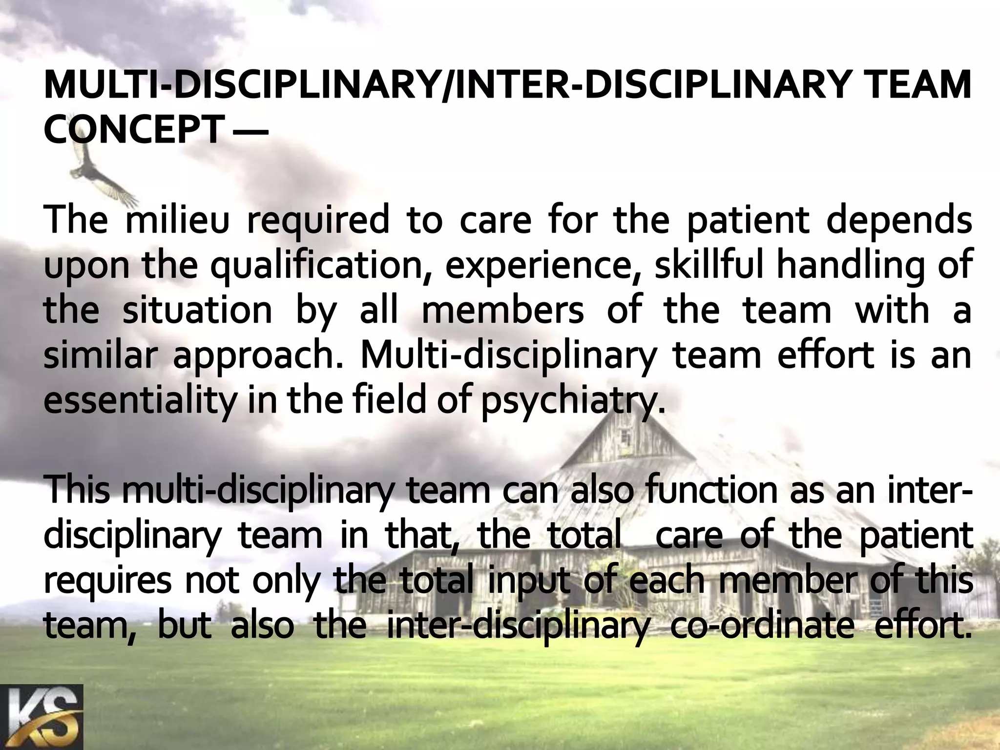 Mental Health team/ Multi disciplinary team by MR. KISHOR SUPET | PPT