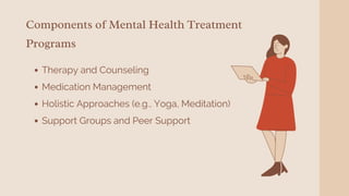 Mental Health Treatment Programs Programs | PPT