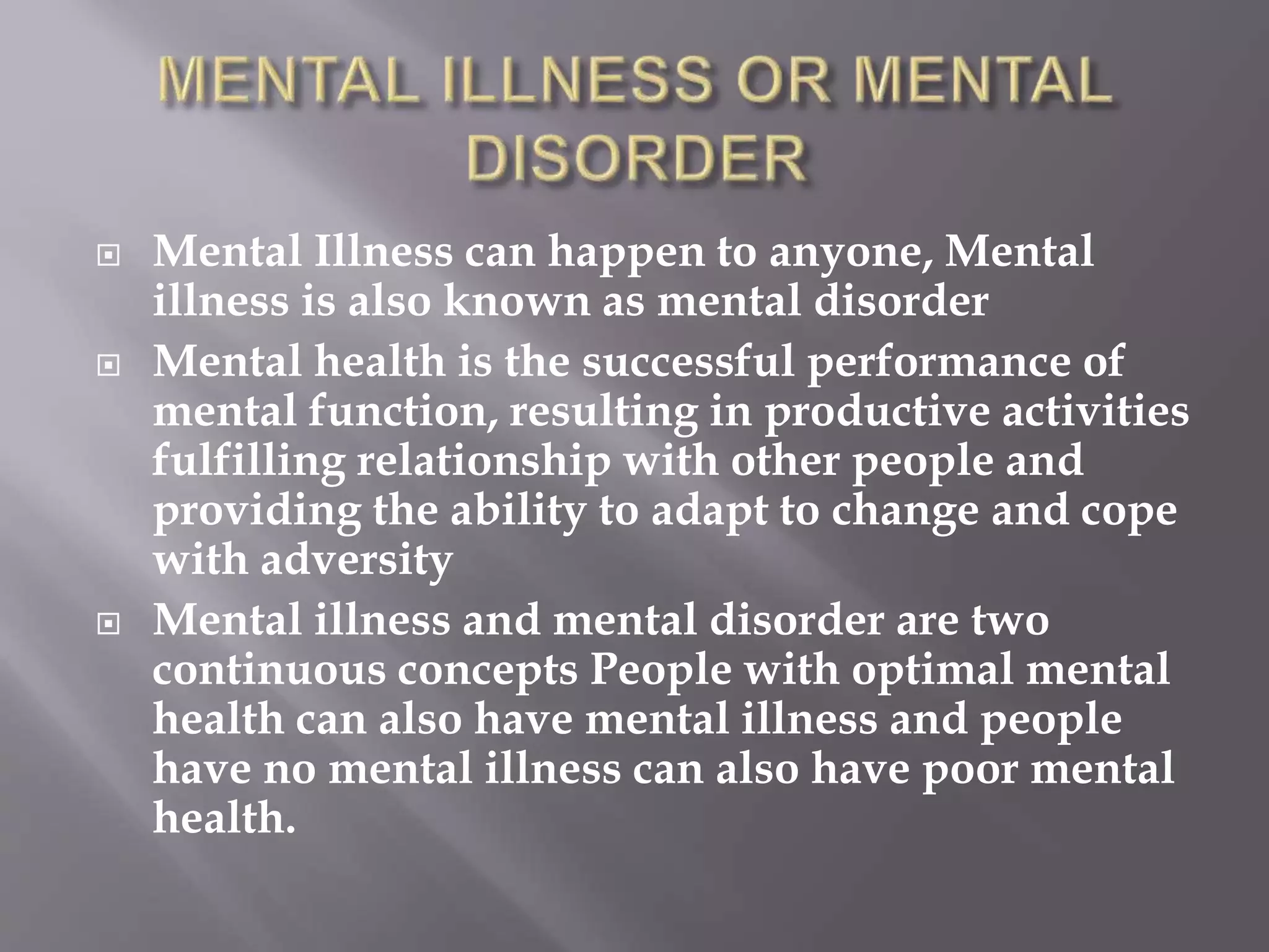 Mental illness.pptx2 | PPTX