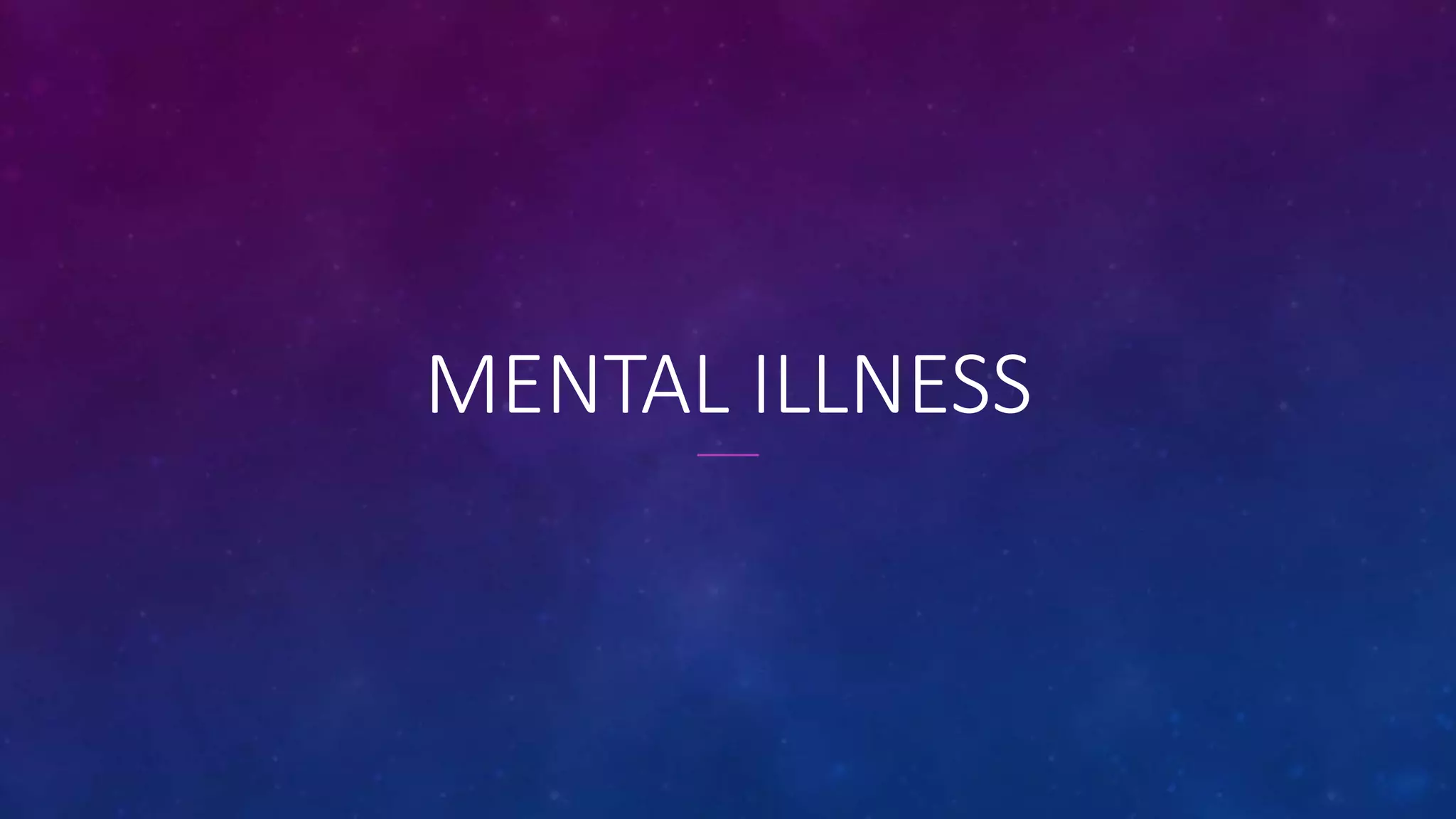 Mental illness | PPTX