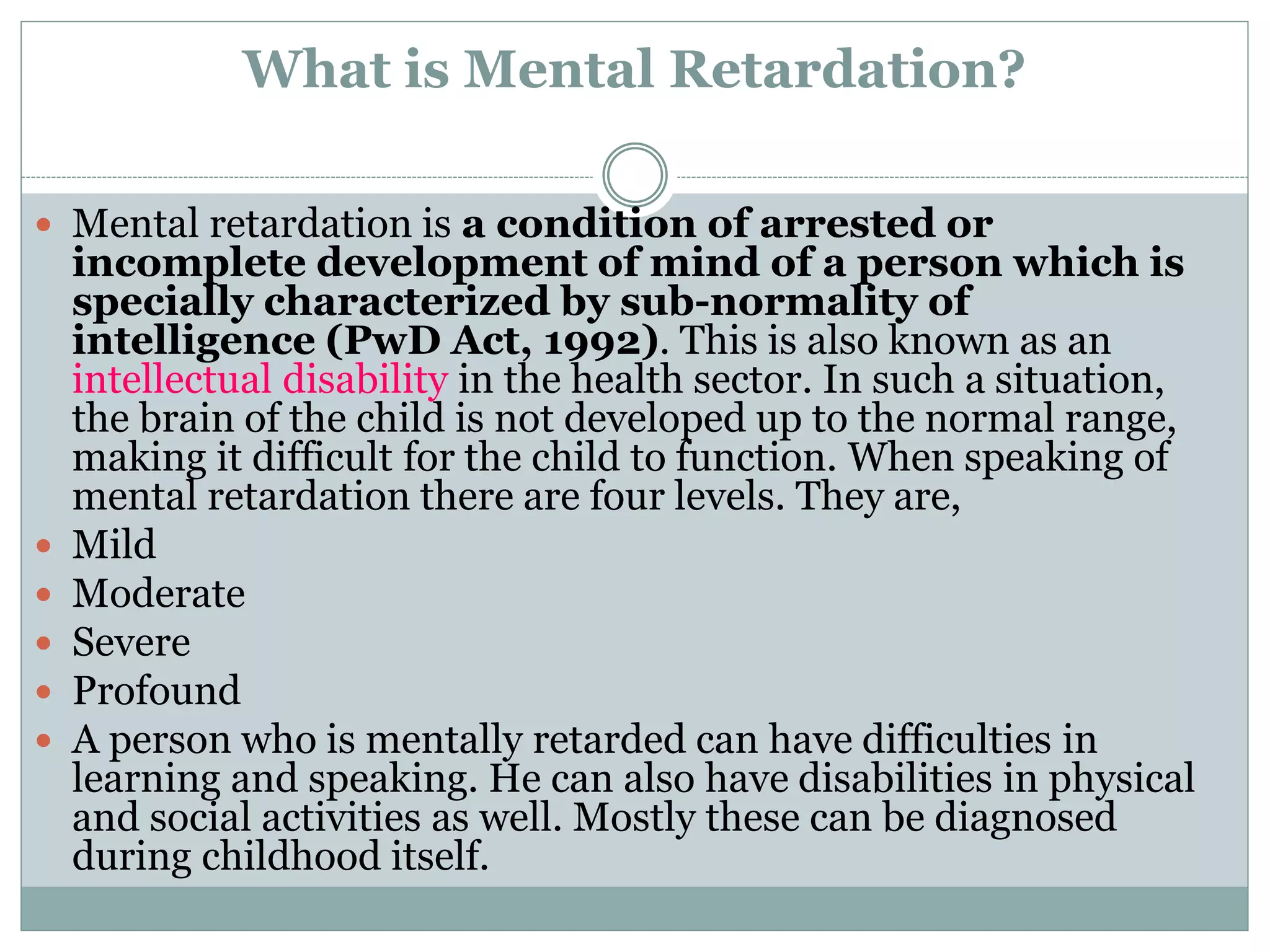 Mental illness and mental retardation ppt | PPTX