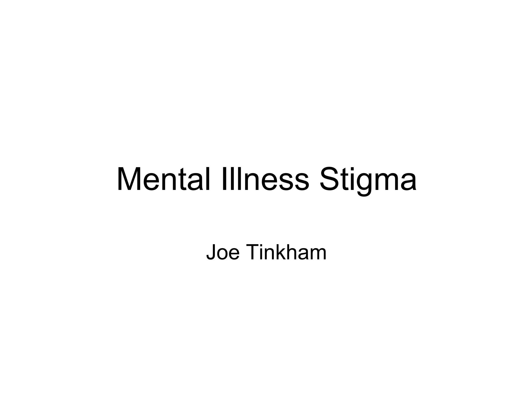 Mental illness stigma ppt slides - cultural info | PDF
