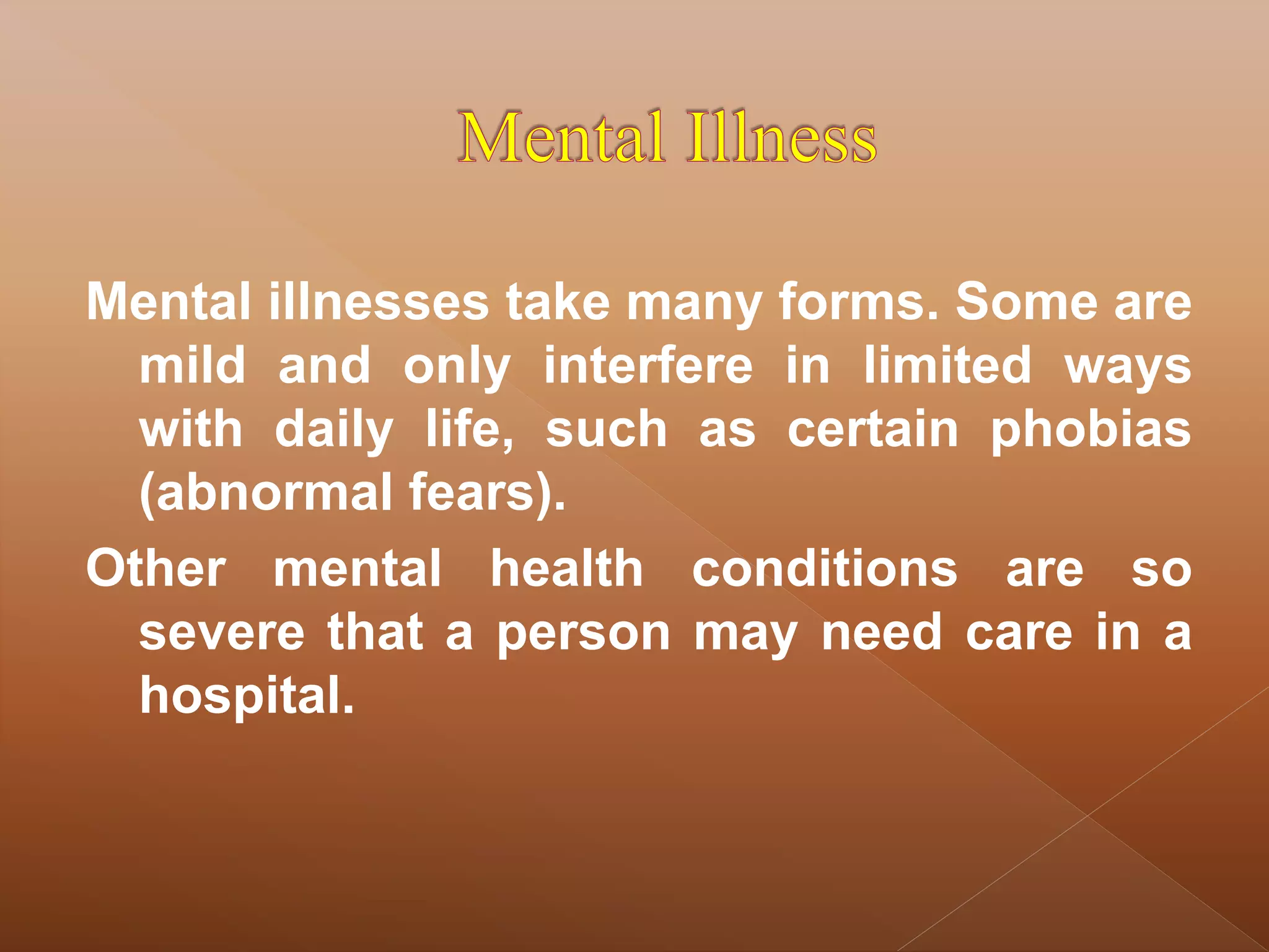 MENTAL ILLNESS SYMPTOMS CAUSES TREATMENT.pptx