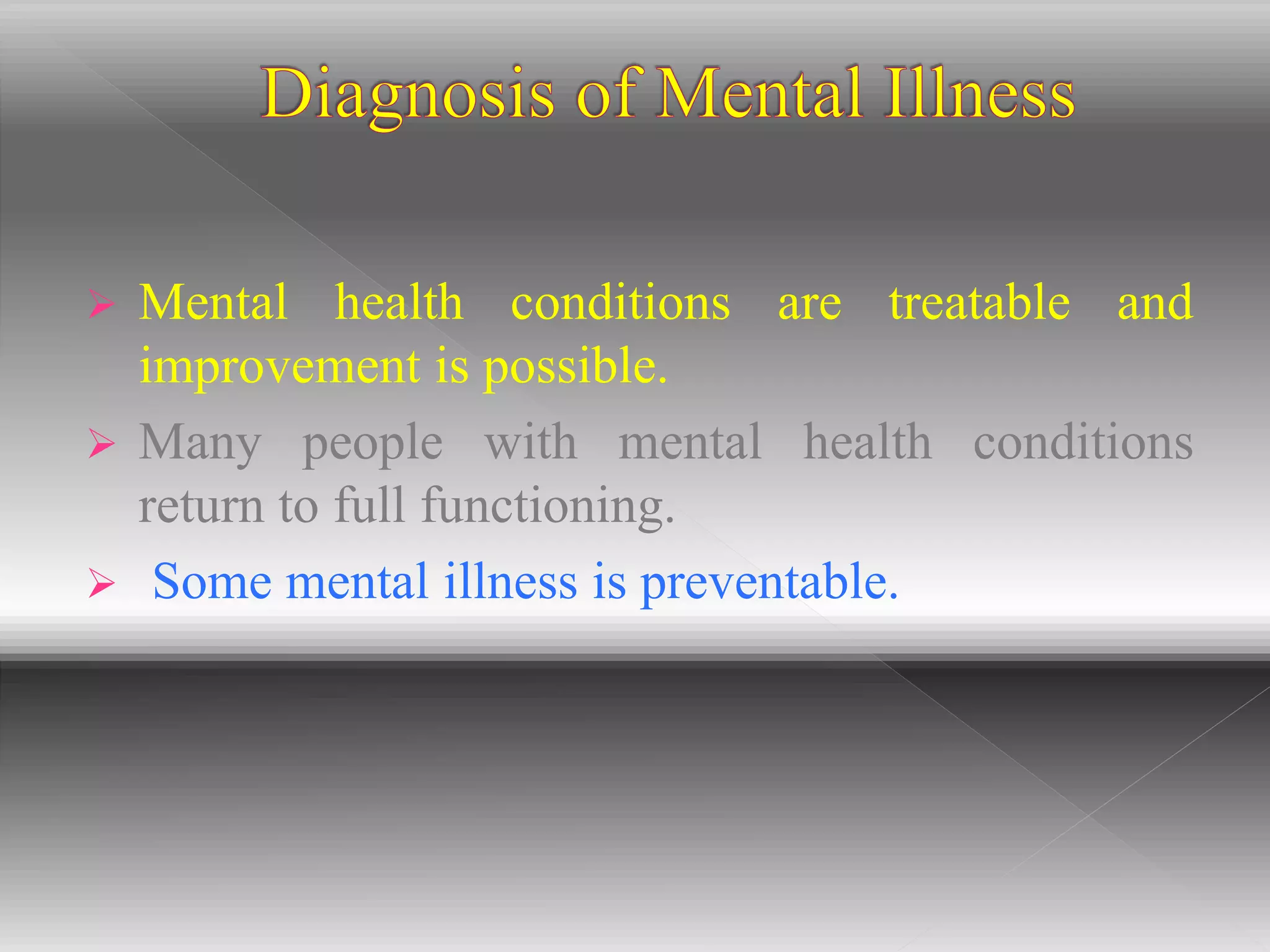 MENTAL ILLNESS SYMPTOMS CAUSES TREATMENT.pptx