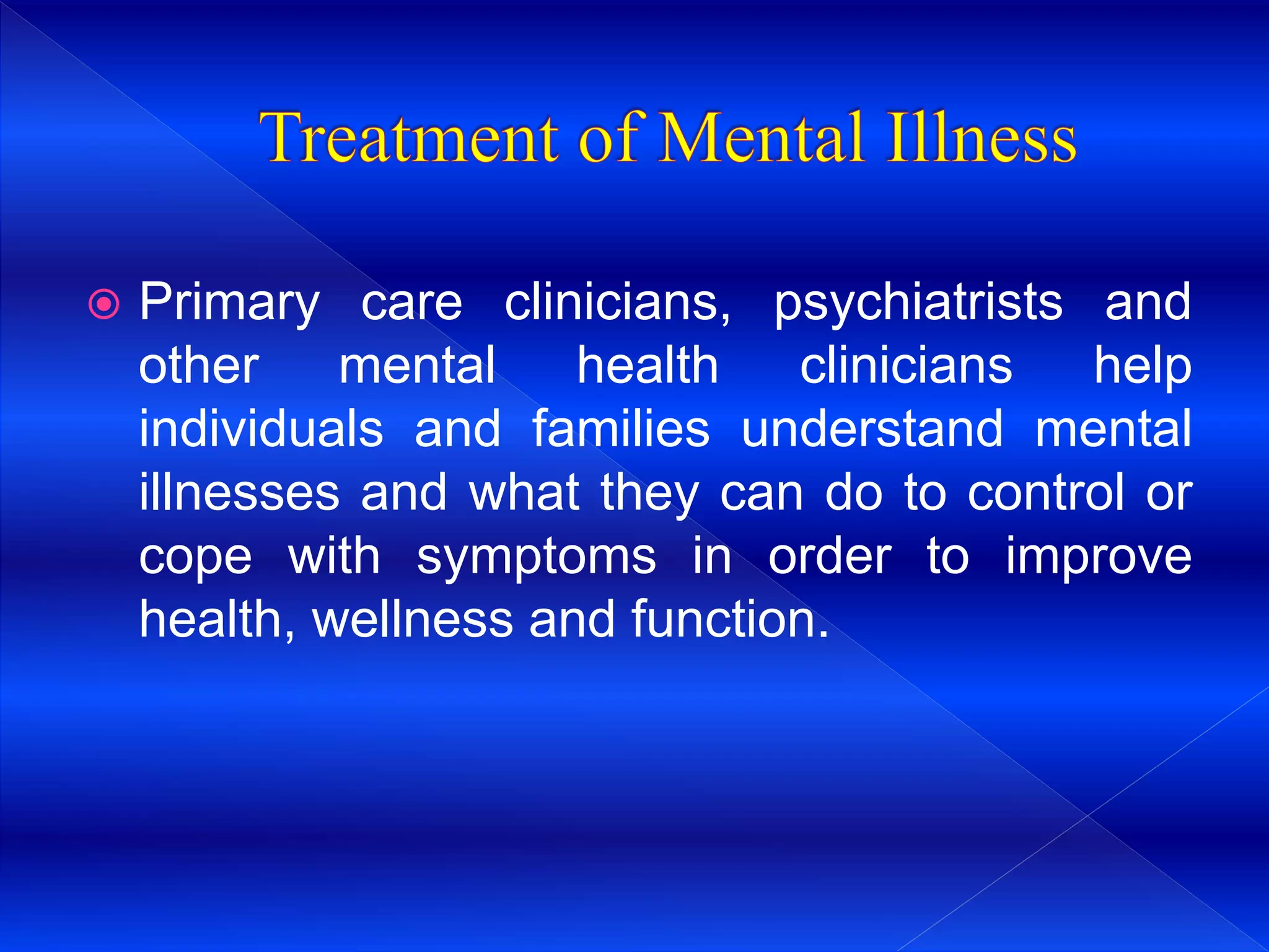Mental Illness Symptoms Causes Treatment Pptx
