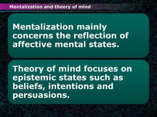 Mentalization (theory of mind) and autism | PPSX
