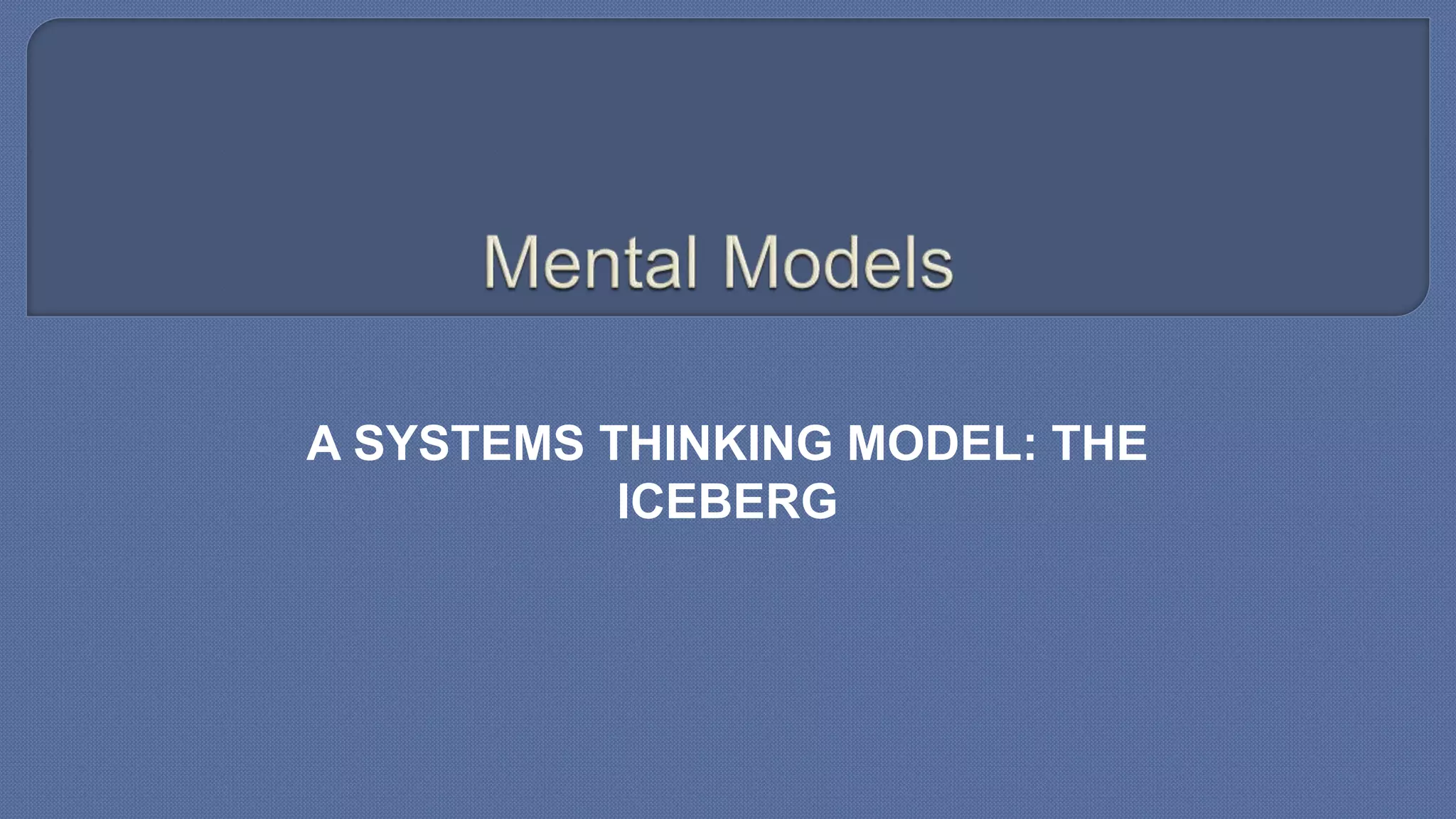Mental models short | PPT