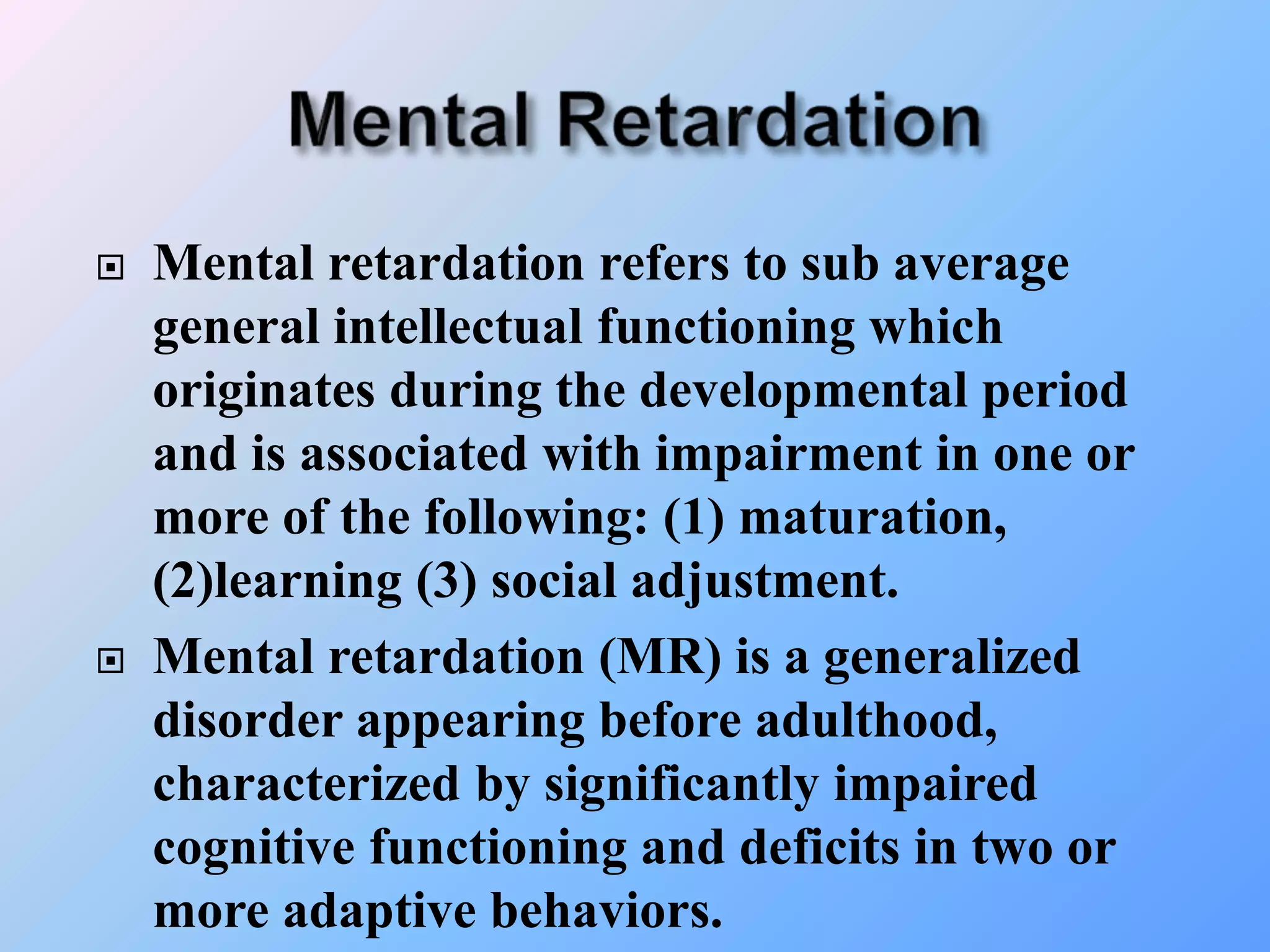 Mental retardation | PPTX