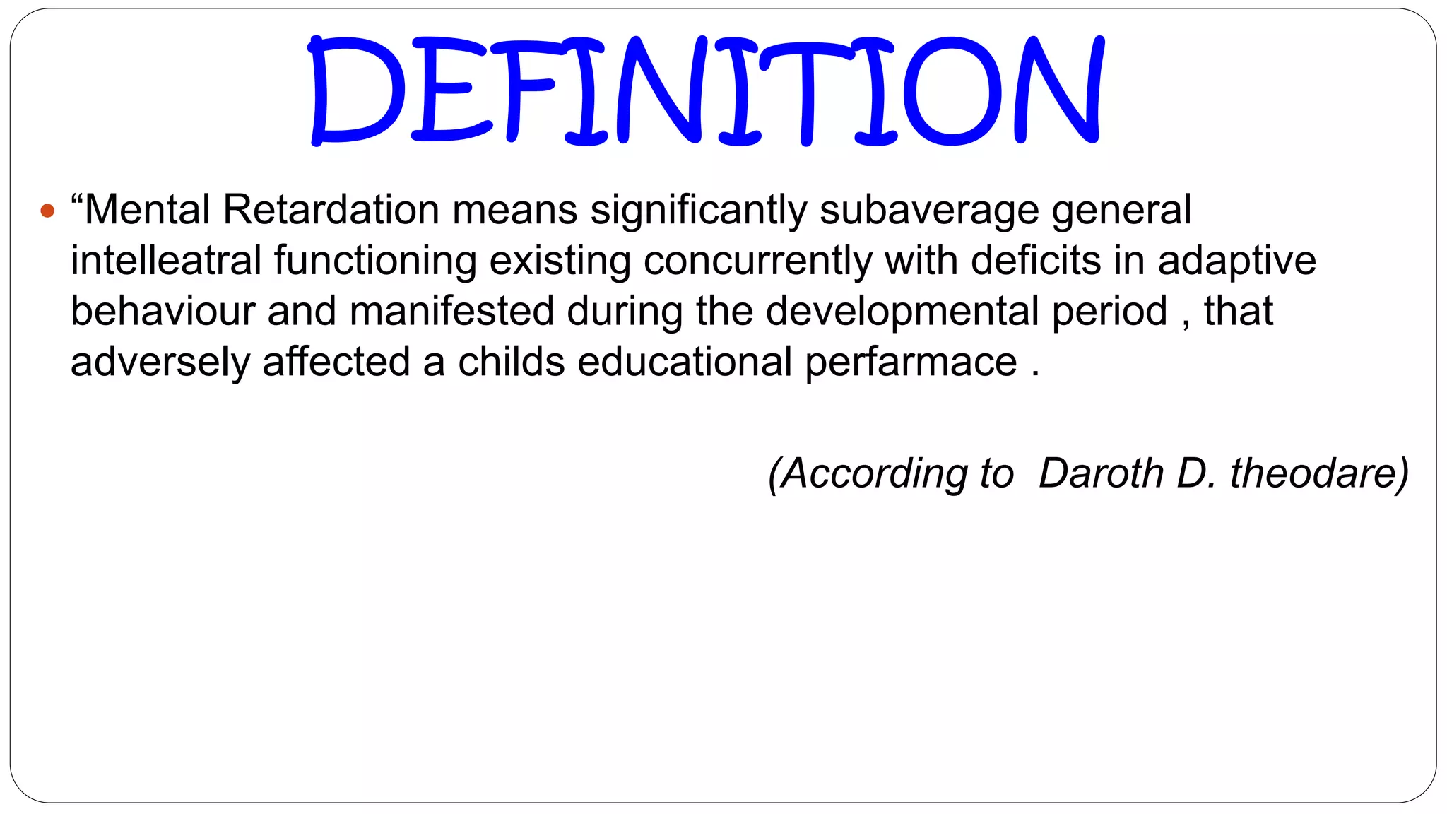 Mental retardation | PPTX