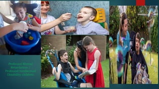 Mental retardation/Intellectual Disability | PPTX