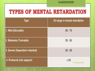 Mental retard ppt | PPT