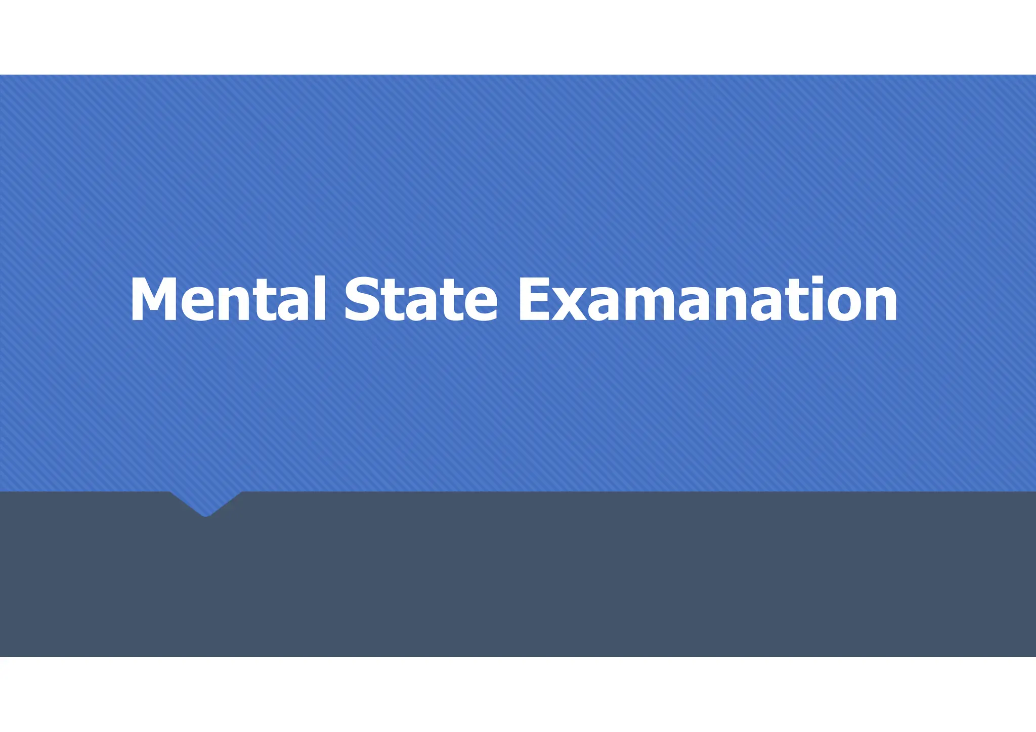mental state examination of patients in general | PDF
