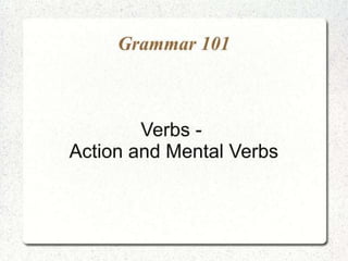 Mental Verb dan action verb Jaya untuk pembelajaran kelas | PPT