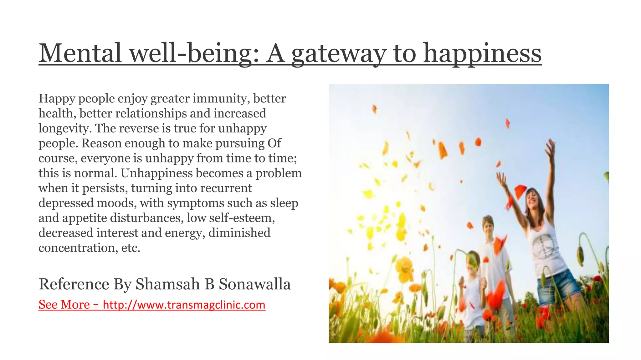 Mental well being- a gateway to happiness | PPTX | Mental Health | Diseases and Conditions