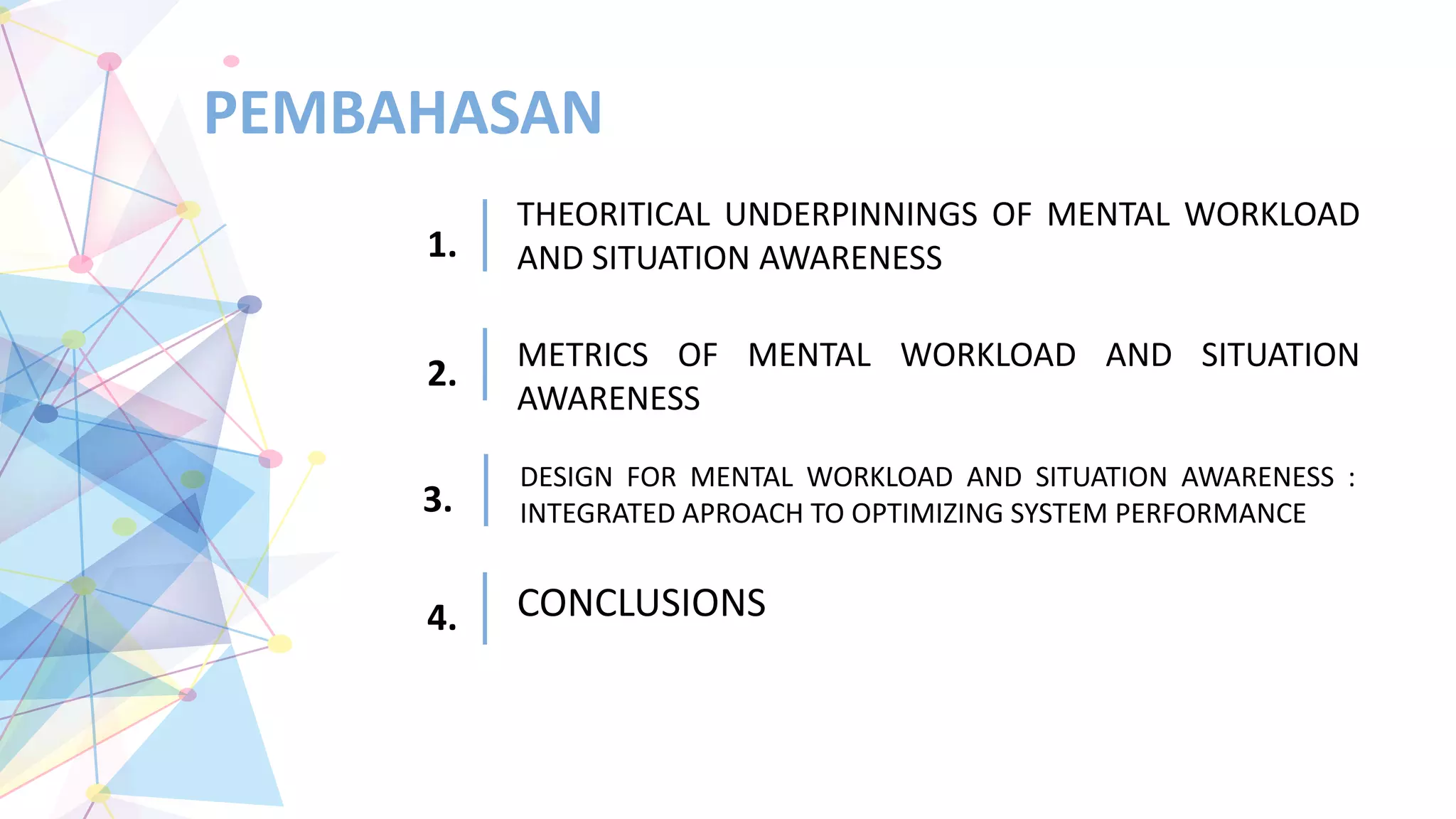 Mental workload and situation awareness | PPTX