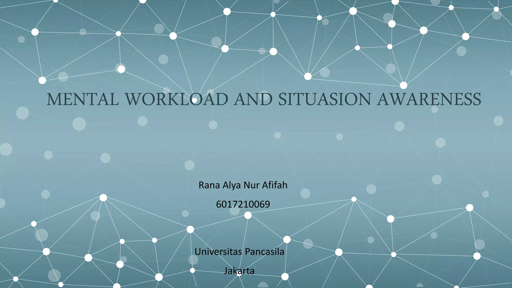 Mental workload and situation awareness (chap.8) | PPT