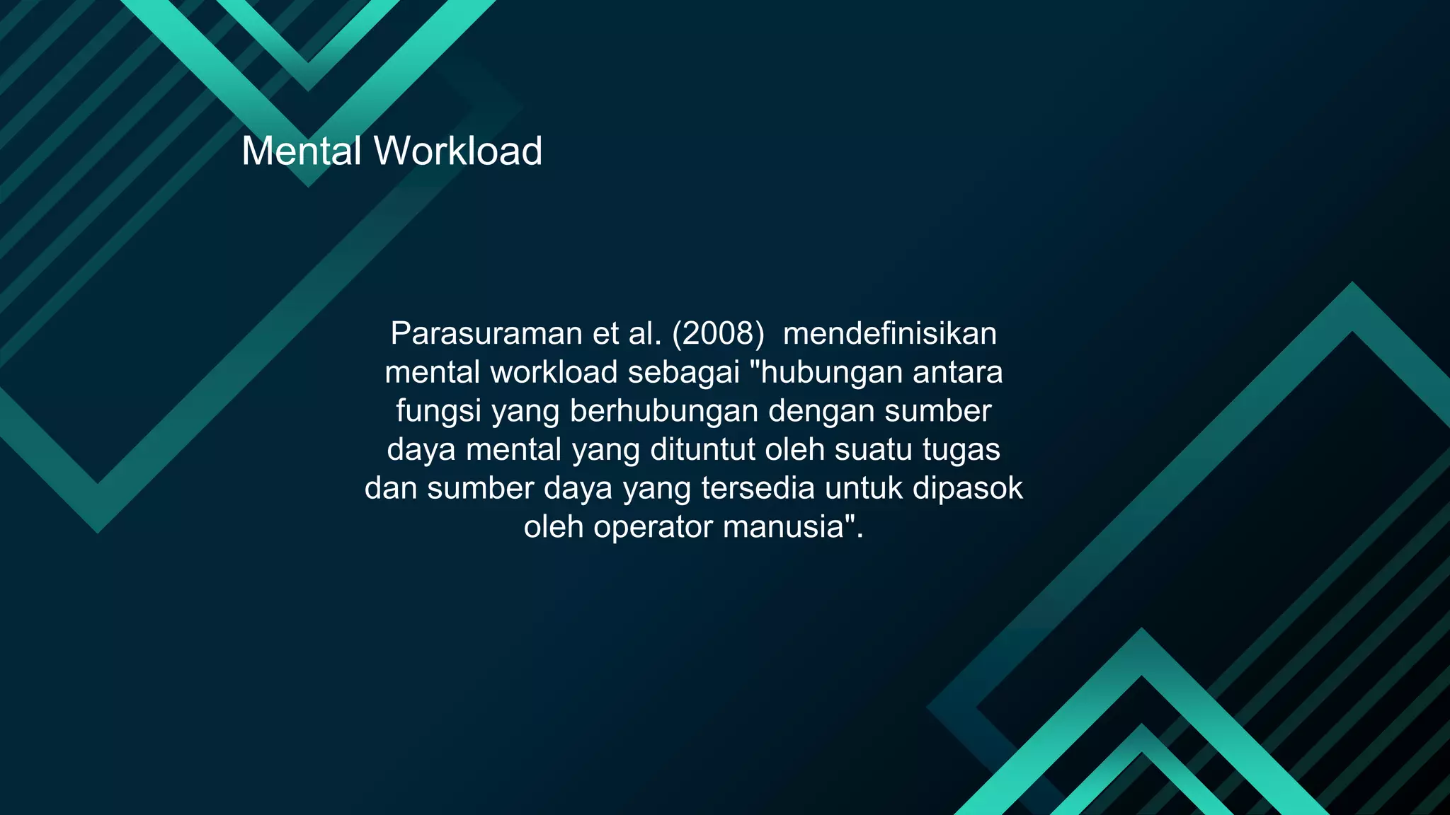 Mental Workload and Situation Awareness | PPTX
