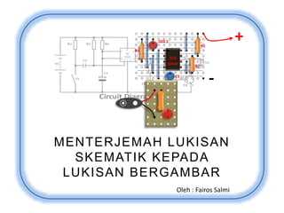 Menterjemah litar skematik | PPTX