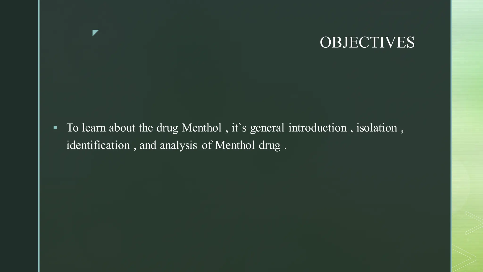 MENTHOL CRUDE DRUG ( pharmacognosy) .... | PDF